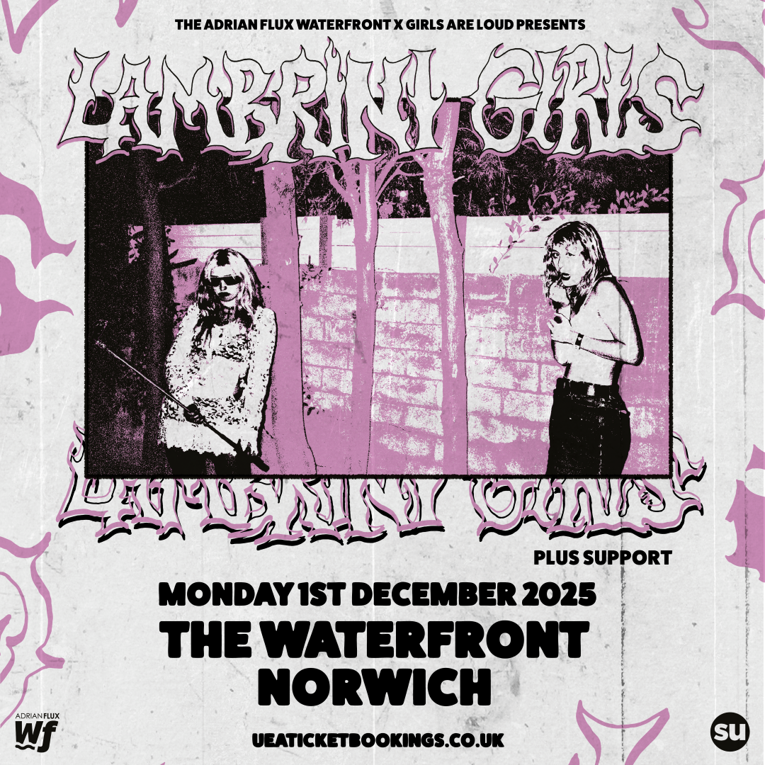 Lambrini Girls | Norwich Box Office | UEA Ticket Bookings